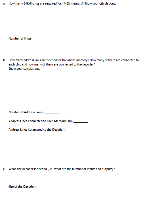 Solved a. How many 64Kx8 chips are required for 4MBit | Chegg.com