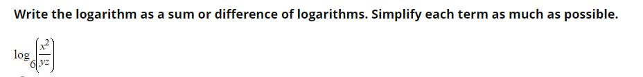Solved Write the logarithm as a sum or difference of | Chegg.com