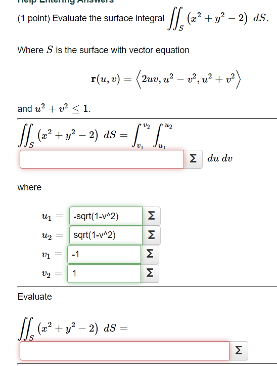 Solved (1 point) Evaluate the surface integral So (22+gj? – | Chegg.com
