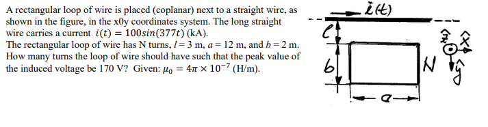 Solved A rectangular loop of wire is placed (coplanar) next | Chegg.com