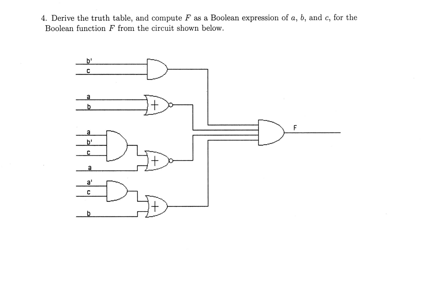 Solved 4 Derive The Truth Table And Compute F As A Boolean