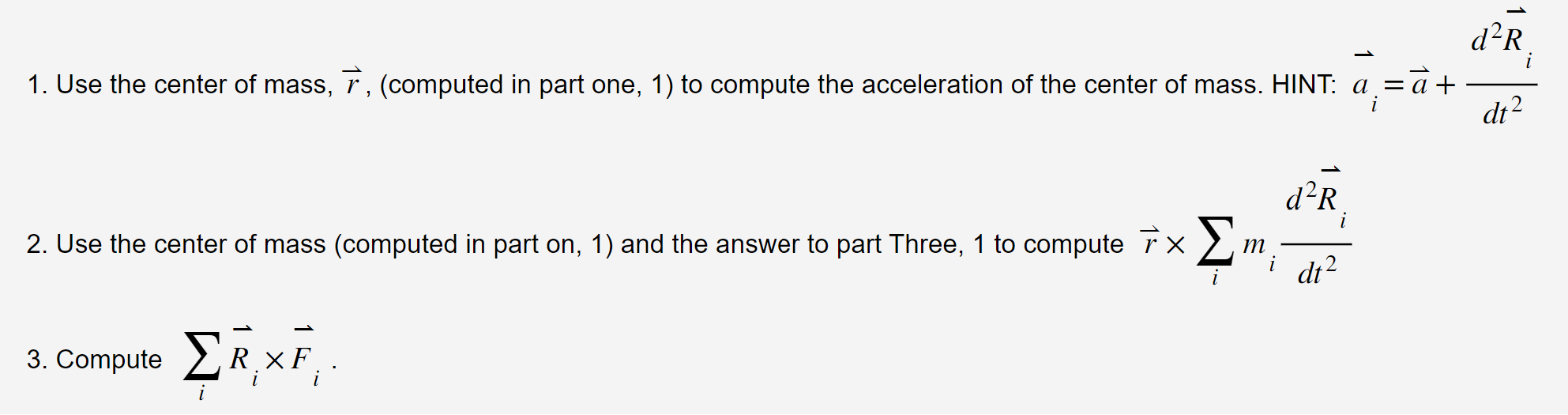 1. Use the center of mass, r, (computed in part one, | Chegg.com