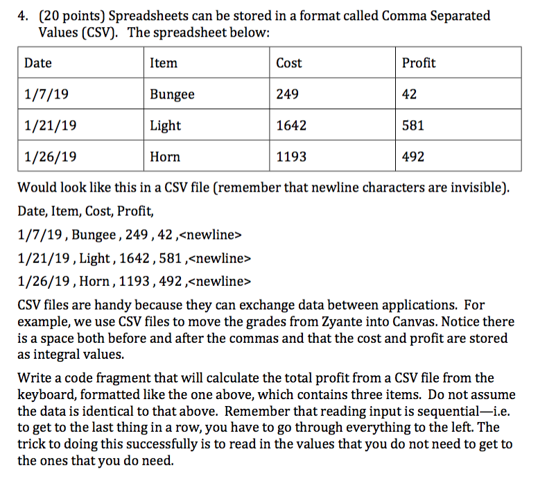 Solved 4. (20 points) Spreadsheets can be stored in a format | Chegg.com
