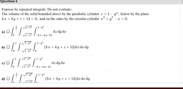 Solved Express By Repeated Integrals Do Not Evaluate The