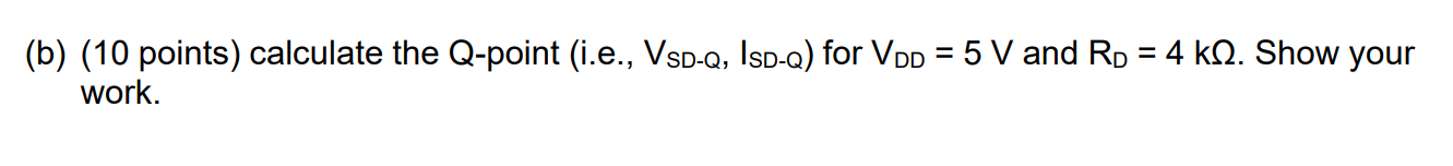 Solved 3. (35 points) Let us study a PMOS common-source | Chegg.com