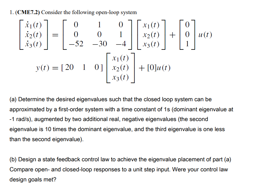 Solved 1. (CME7.2) Consider the following open-loop system | Chegg.com