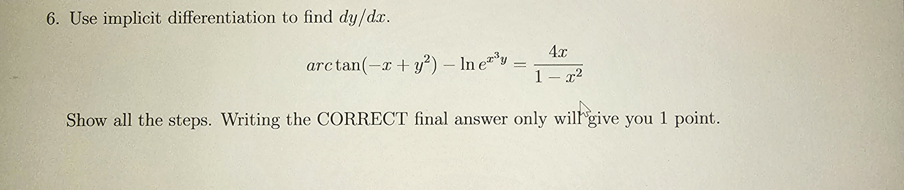Solved 6. Use implicit differentiation to find dy/dx. | Chegg.com