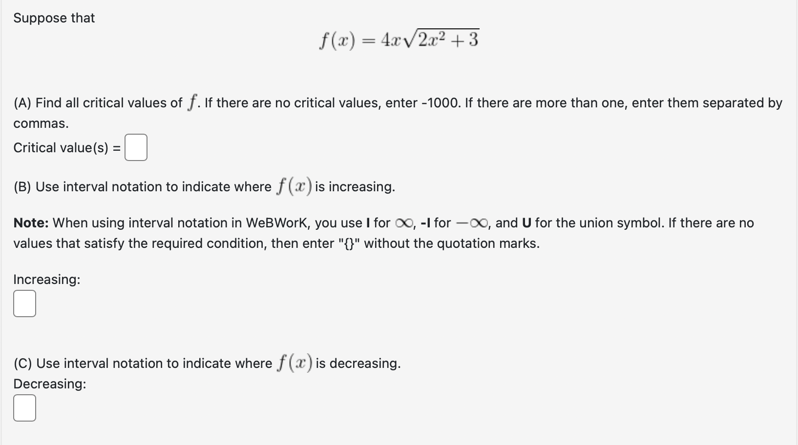Solved Suppose that f(x)=4x2x2+3 (A) Find all critical | Chegg.com