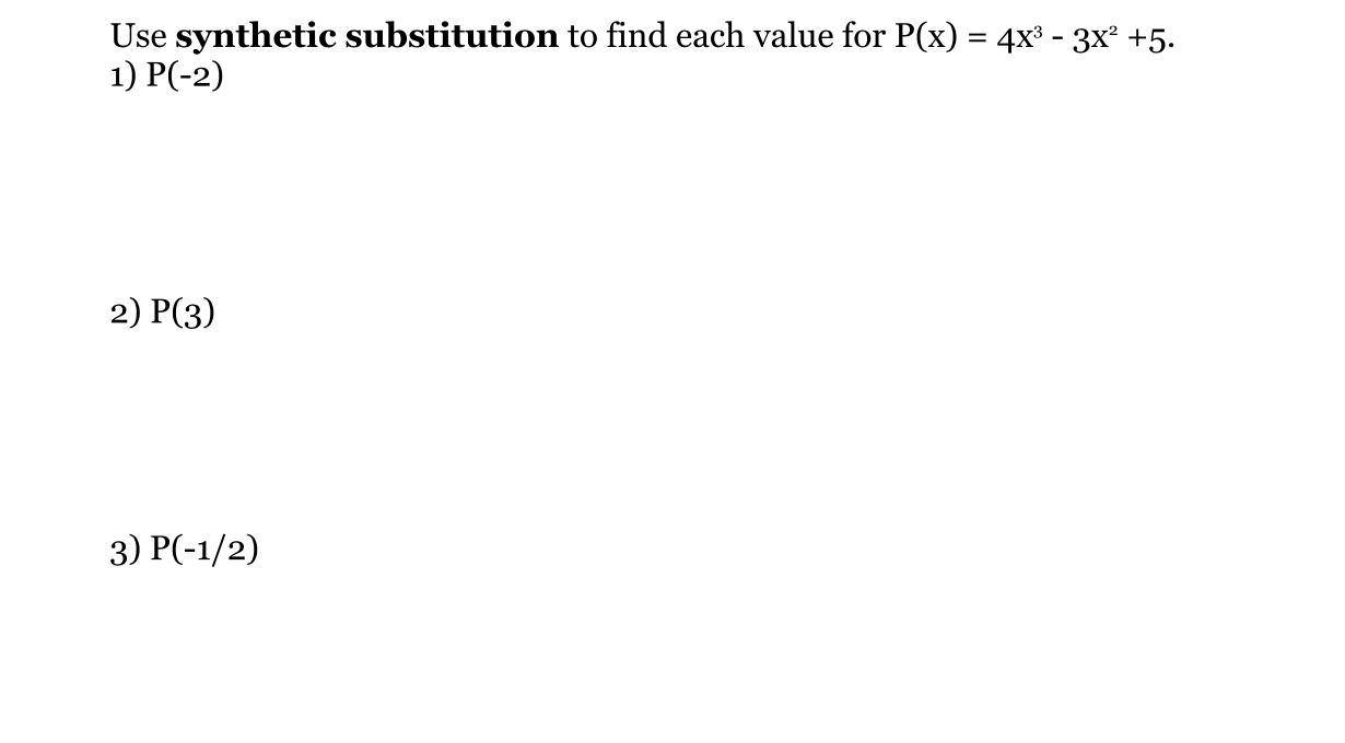 Solved Use synthetic substitution to find each value for | Chegg.com
