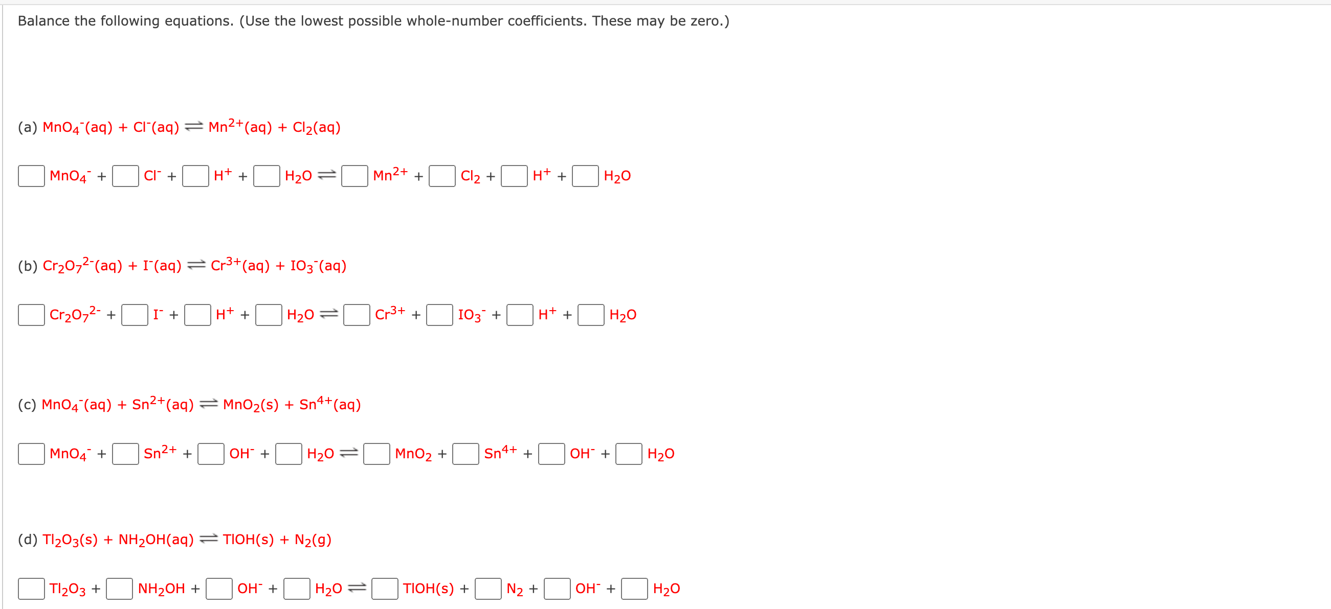Solved Balance the following equations. (Use the lowest | Chegg.com