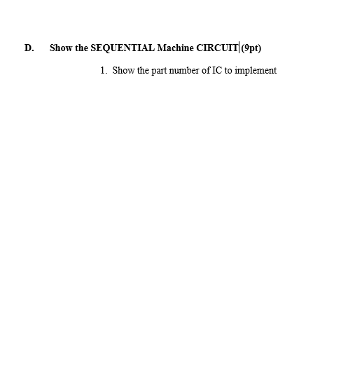 Solved V. Design a SYNCHRONOUS SEQUENTIAL Machine | Chegg.com