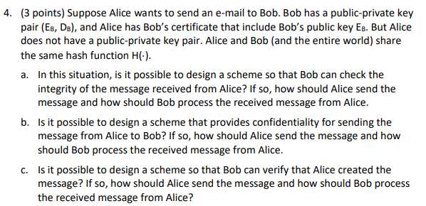 Solved (3 ﻿points) ﻿Suppose Alice wants to send an e-mail to | Chegg.com