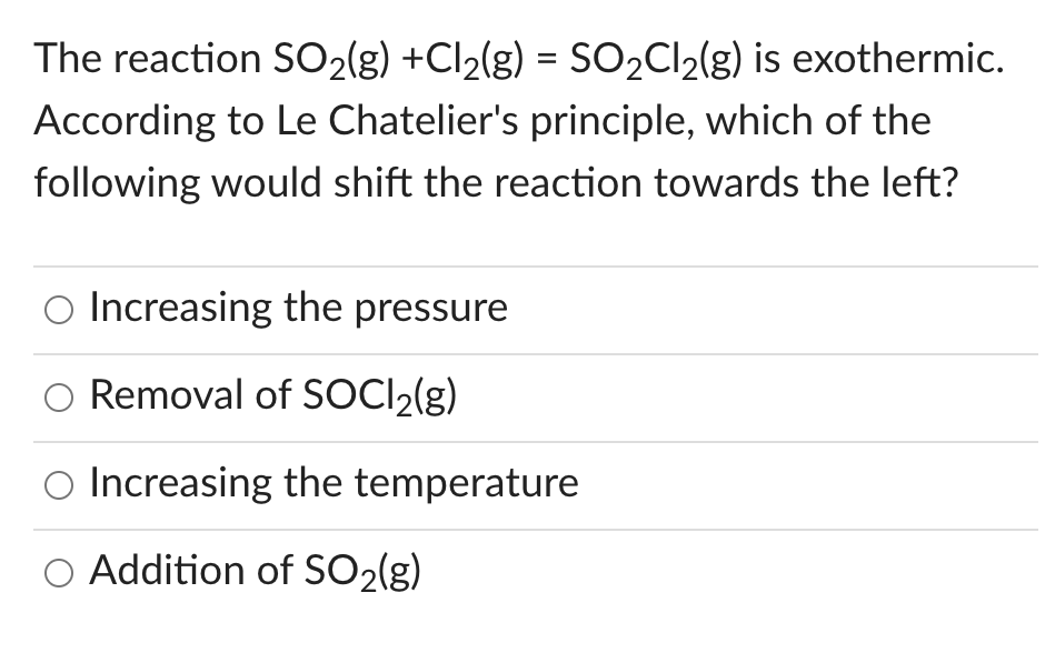 Solved The reaction SO2( g)+Cl2( g)=SO2Cl2( g) is | Chegg.com