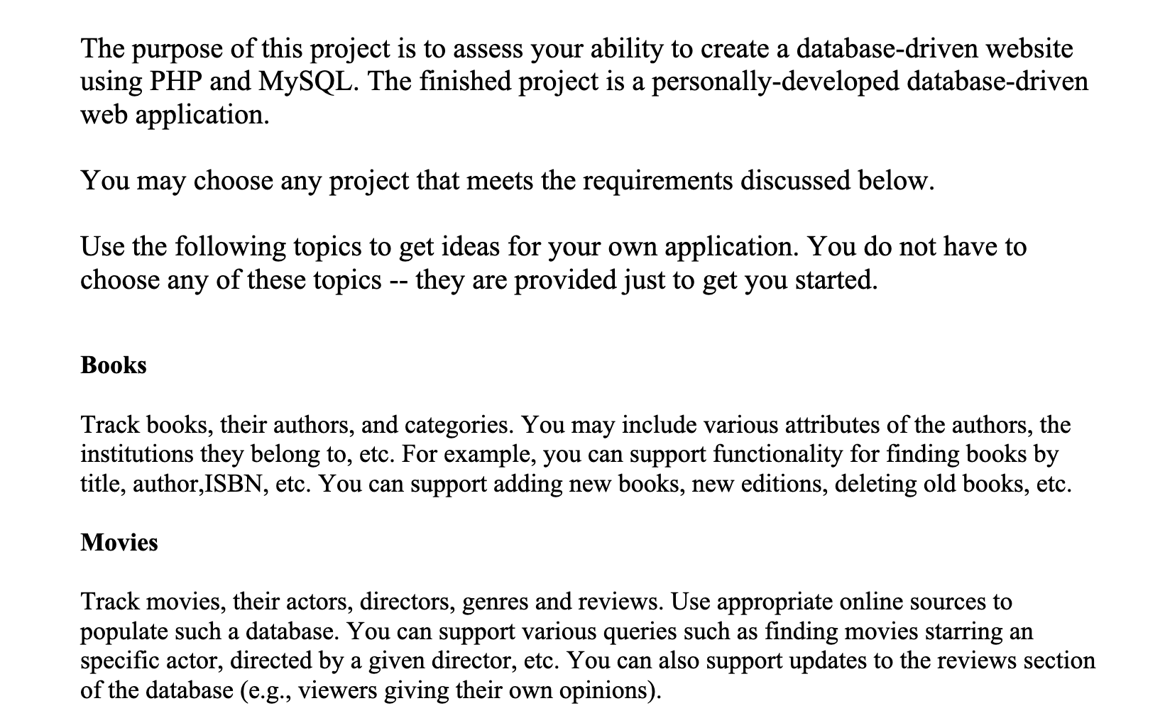 Solved The purpose of this project is to assess your ability | Chegg.com