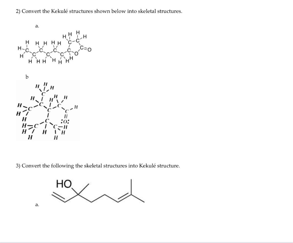 Solved 2) Convert the Kekulé structures shown below into | Chegg.com