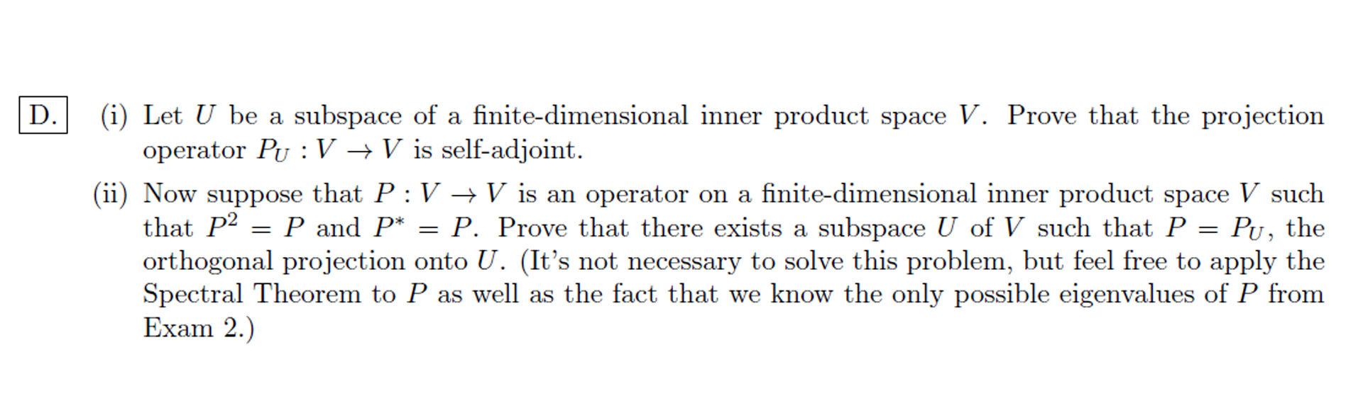 Solved (i) Let U be a subspace of a finite-dimensional inner | Chegg.com