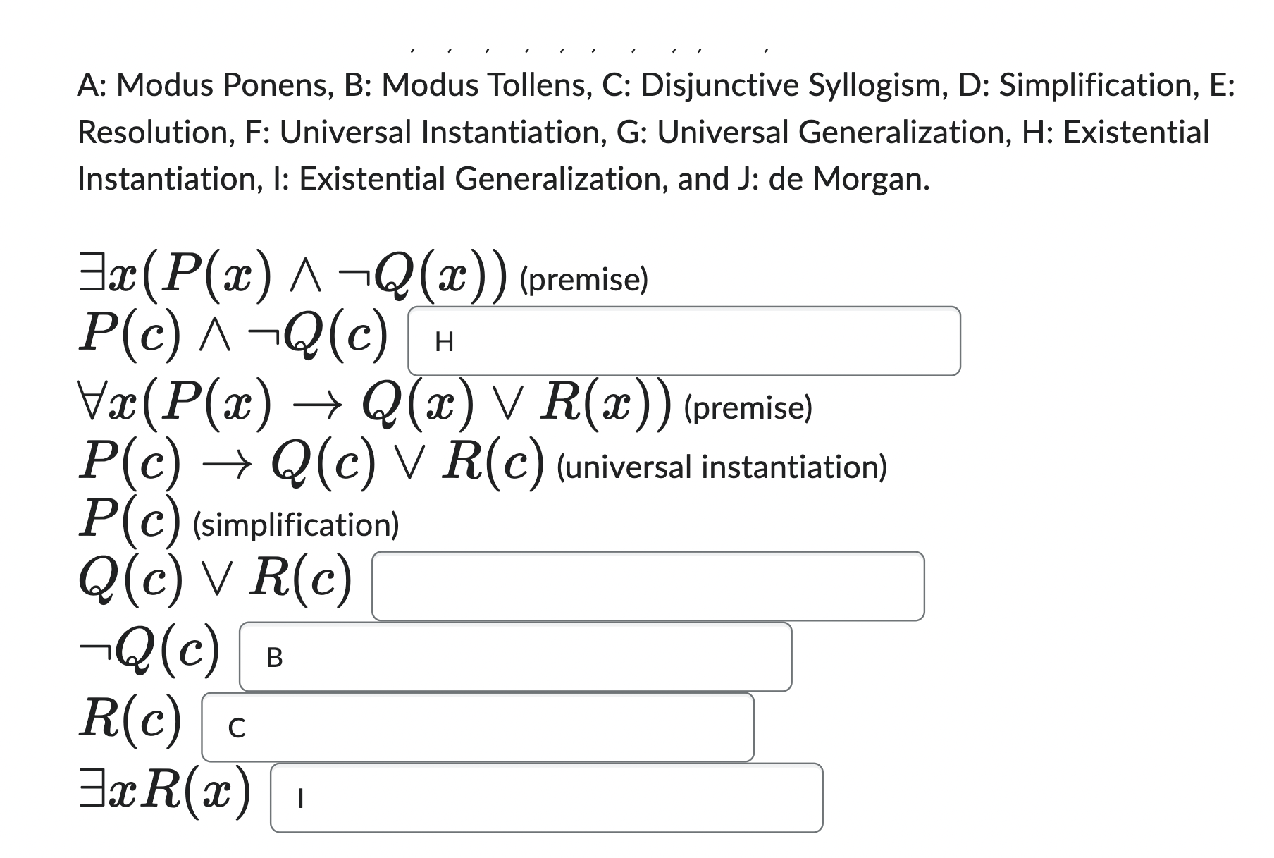 Solved A: Modus Ponens, B: Modus Tollens, C: Disjunctive | Chegg.com