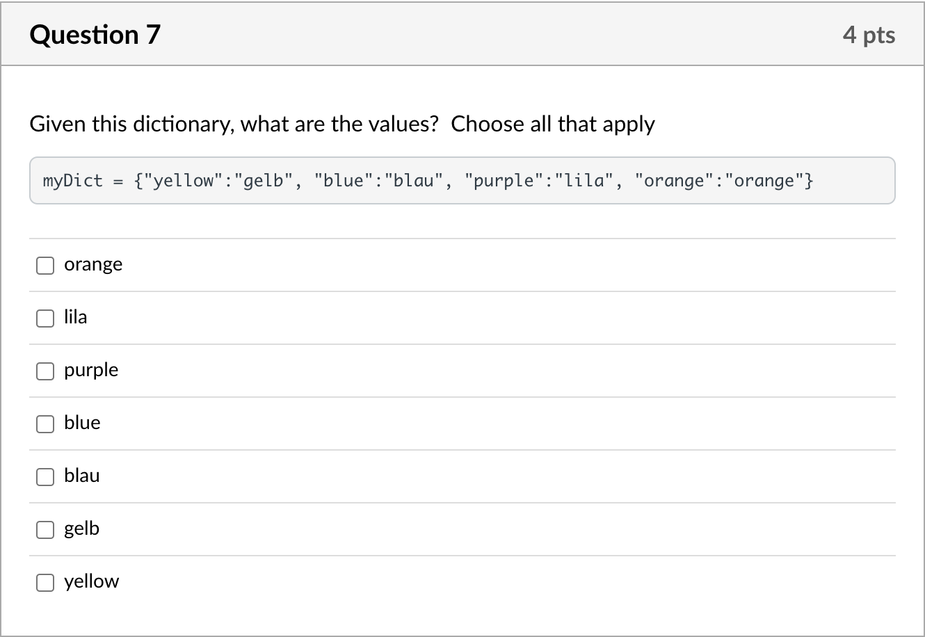Solved Given this dictionary, what are the values? Choose | Chegg.com