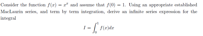 Solved Consider the function f(x)=xx and assume that f(0)=1. | Chegg.com