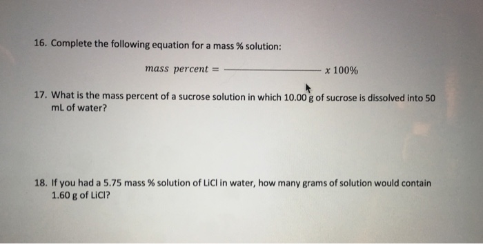 Solved 16. Complete the following equation for a mass % | Chegg.com