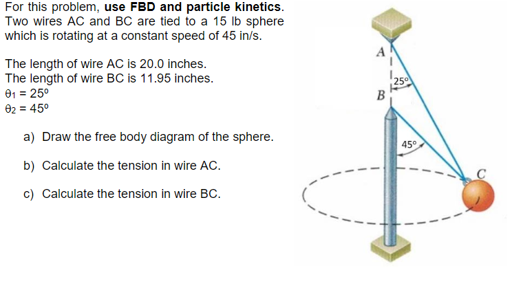 Solved For this problem, use FBD and particle kinetics. Two | Chegg.com