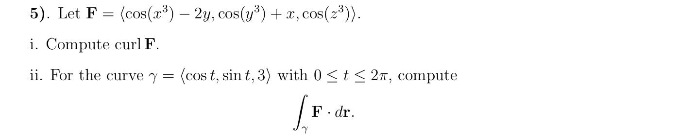 [solved] 5 Let Mathbf{f} Left Langle Cos Left X {