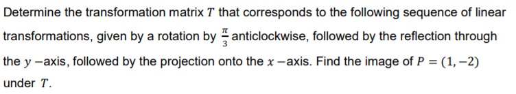 Solved Determine the transformation matrix T that | Chegg.com