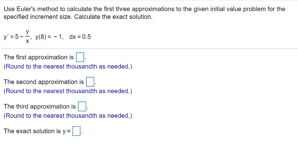 Solved Use Euler's method to calculate the first three | Chegg.com
