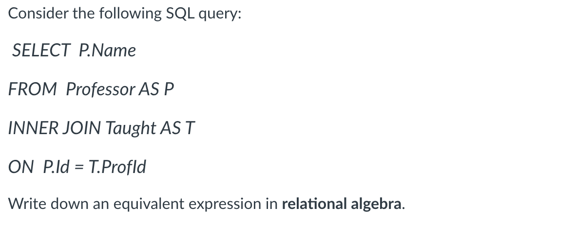 Solved Consider The Following Sql Query Select Pname From 