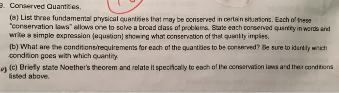 Solved 9. Conserved Quantities (a) List three fundamental | Chegg.com