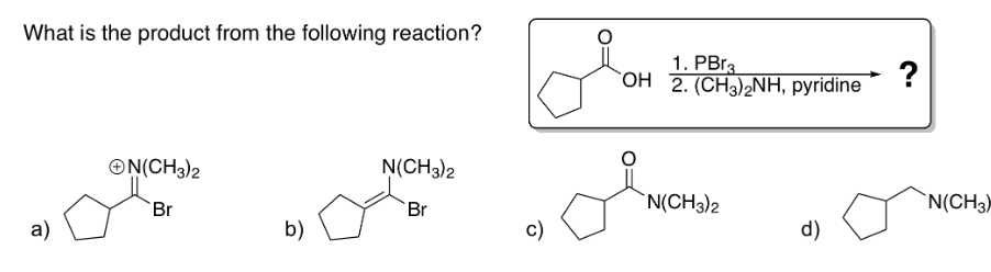Solved What is the product from the following reaction? a) | Chegg.com