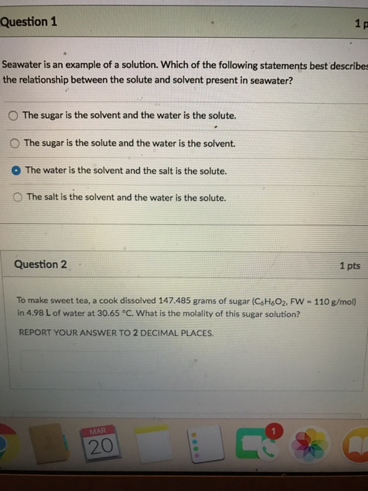 Solved Seawater is an example of a solution. Which of the | Chegg.com
