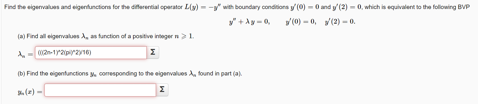 Solved Find the eigenvalues and eigenfunctions for the | Chegg.com