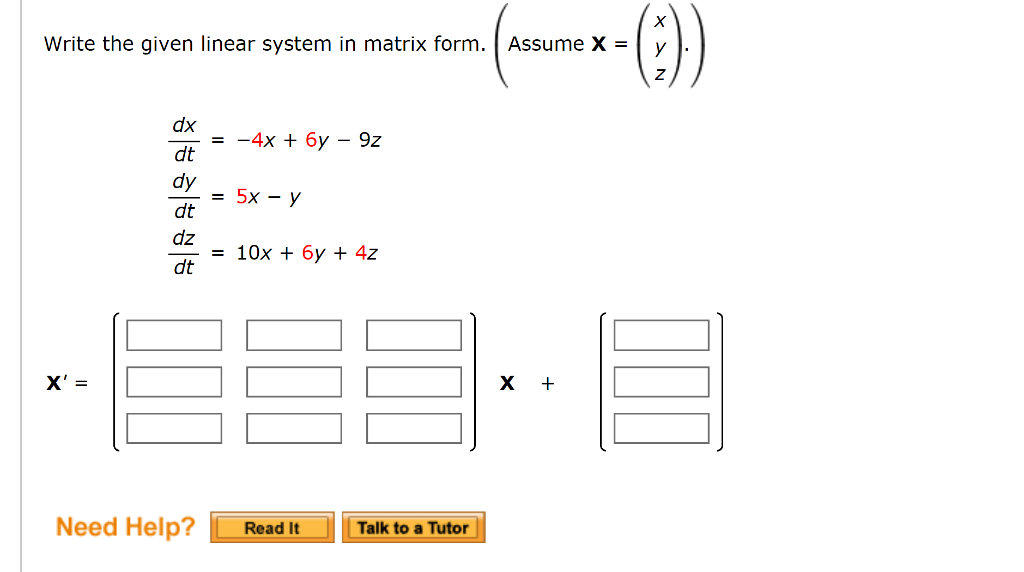 Solved Write the given linear system in matrix form. Assume | Chegg.com