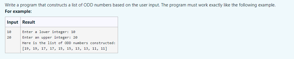 Solved Write a program that constructs a list of ODD numbers | Chegg.com