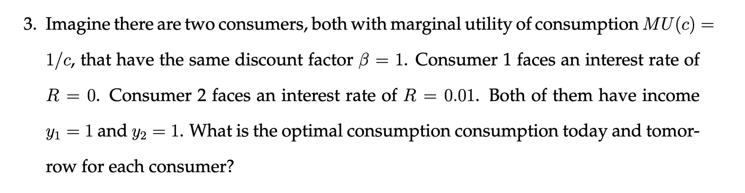 3. Imagine there are two consumers, both with | Chegg.com