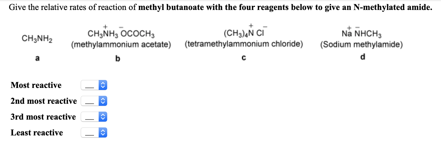 Solved Give the relative rates of reaction of methyl | Chegg.com