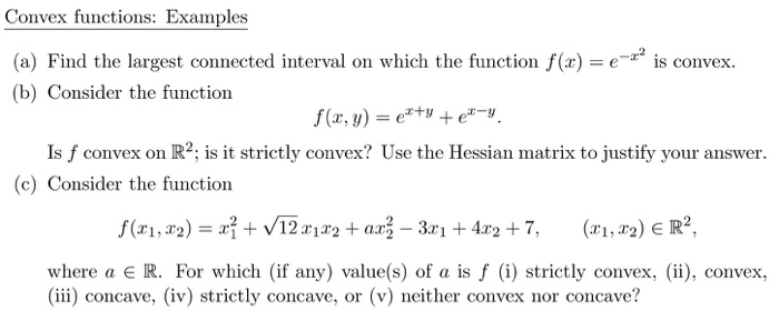 Solved Convex functions: Examples (a) Find the largest | Chegg.com