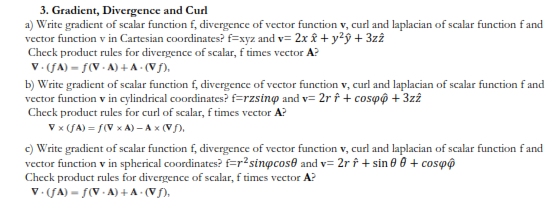 Solved 3. Gradient, Divergence and Curl a) Write gradient of | Chegg.com