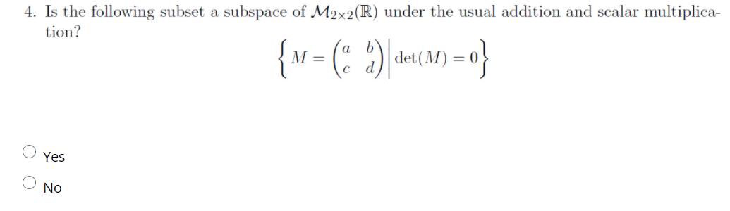 Solved 2. Let V = M2x2(R), the set of 2 x 2 matrices. | Chegg.com