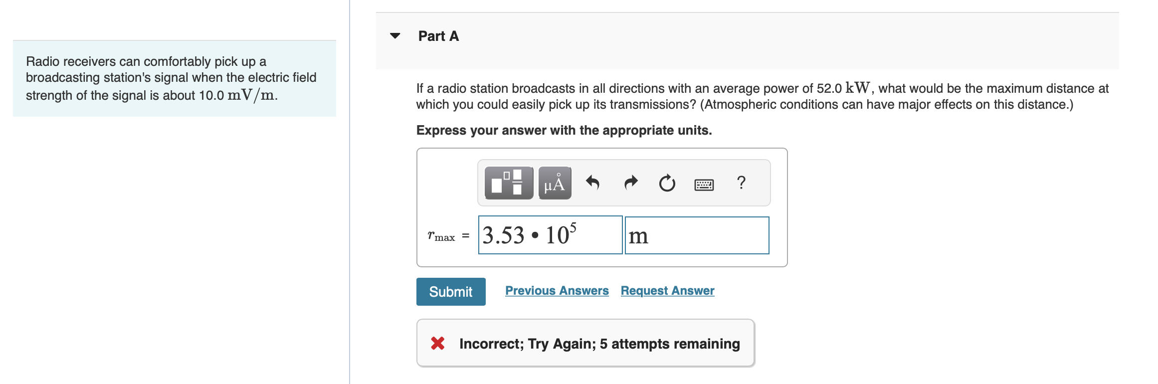 Solved Radio receivers can comfortably pick up a | Chegg.com