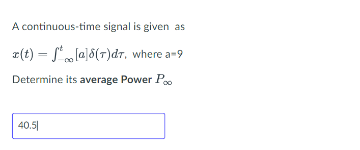 Solved A continuous-time signal is given | Chegg.com