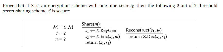 Solved Prove that if Σ is an encryption scheme with one-time | Chegg.com