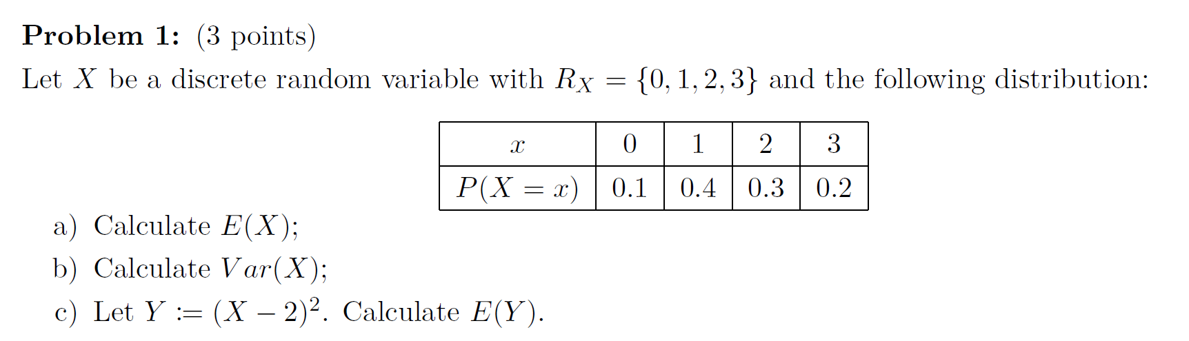 Solved Problem 1: (3 points) Let X be a discrete random | Chegg.com