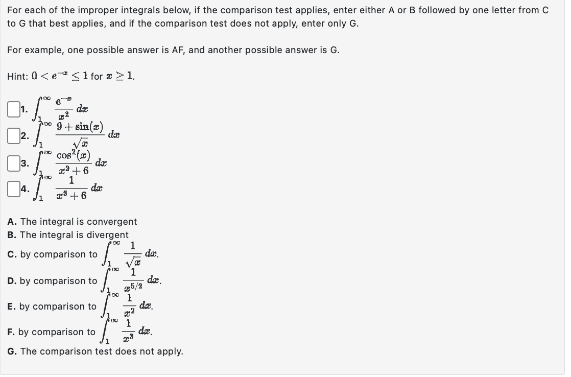 Solved For each of the improper integrals below, if the | Chegg.com