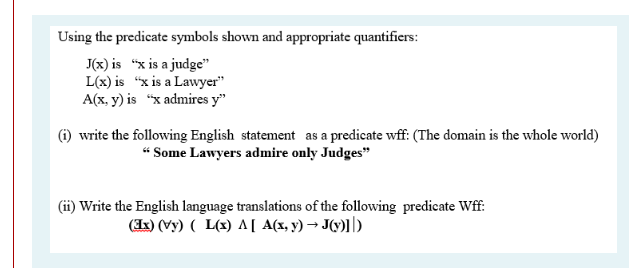 Solved Using the predicate symbols shown and appropriate | Chegg.com