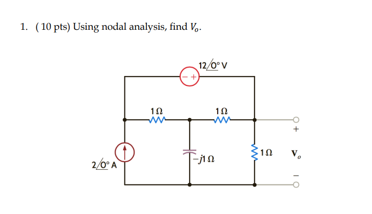 1. ( 10 pts) Using nodal analysis, find Vo. | Chegg.com