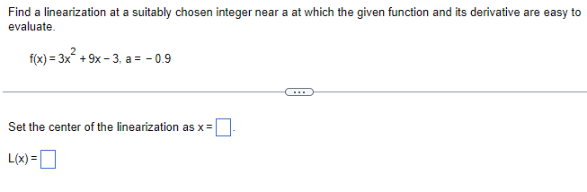 Solved Find a linearization at a suitably chosen integer | Chegg.com