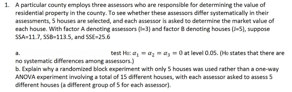 Solved A particular county employs three assessors who are | Chegg.com