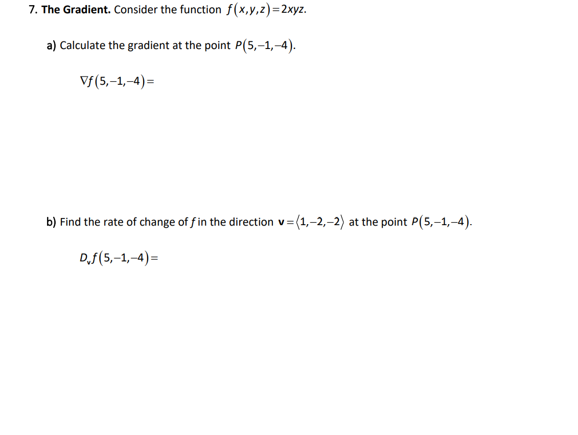 Solved 7. The Gradient. Consider the function f(x,y,z)=2xyz. | Chegg.com